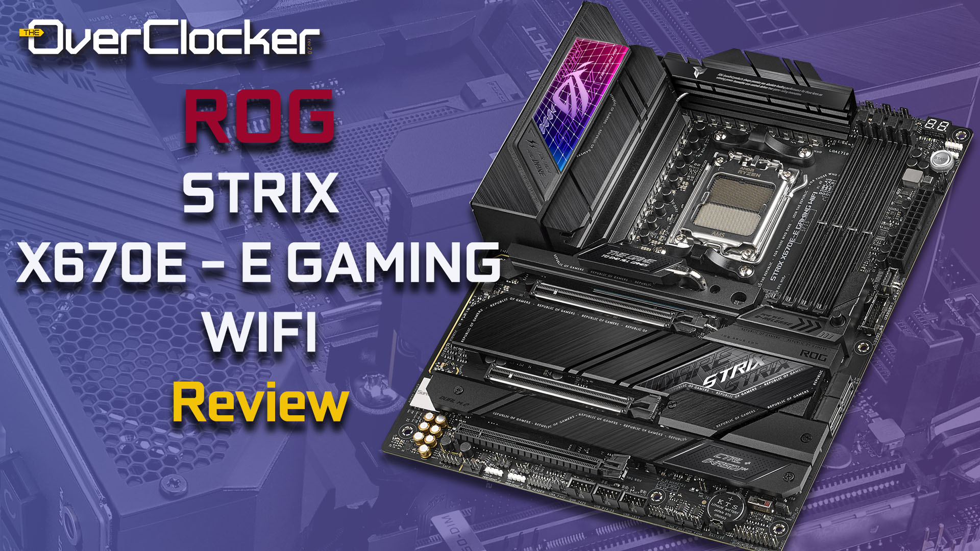 ROG STRIX X670E - E GAMING WIFI Review