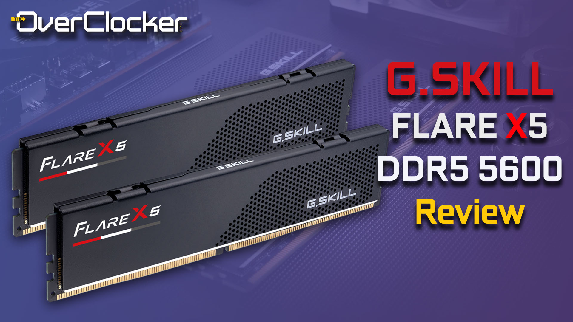 G.SKILL FLARE X5 DDR5 5600 32GB Kit Review